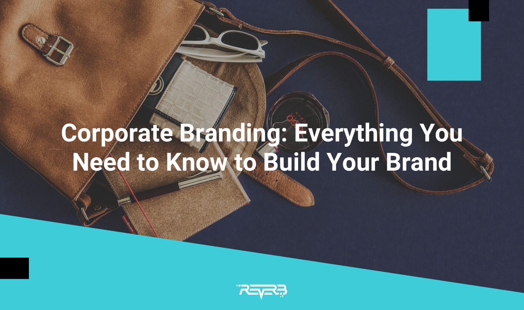 Corporate Branding: Everything You Need to Know to Build Your Brand ...