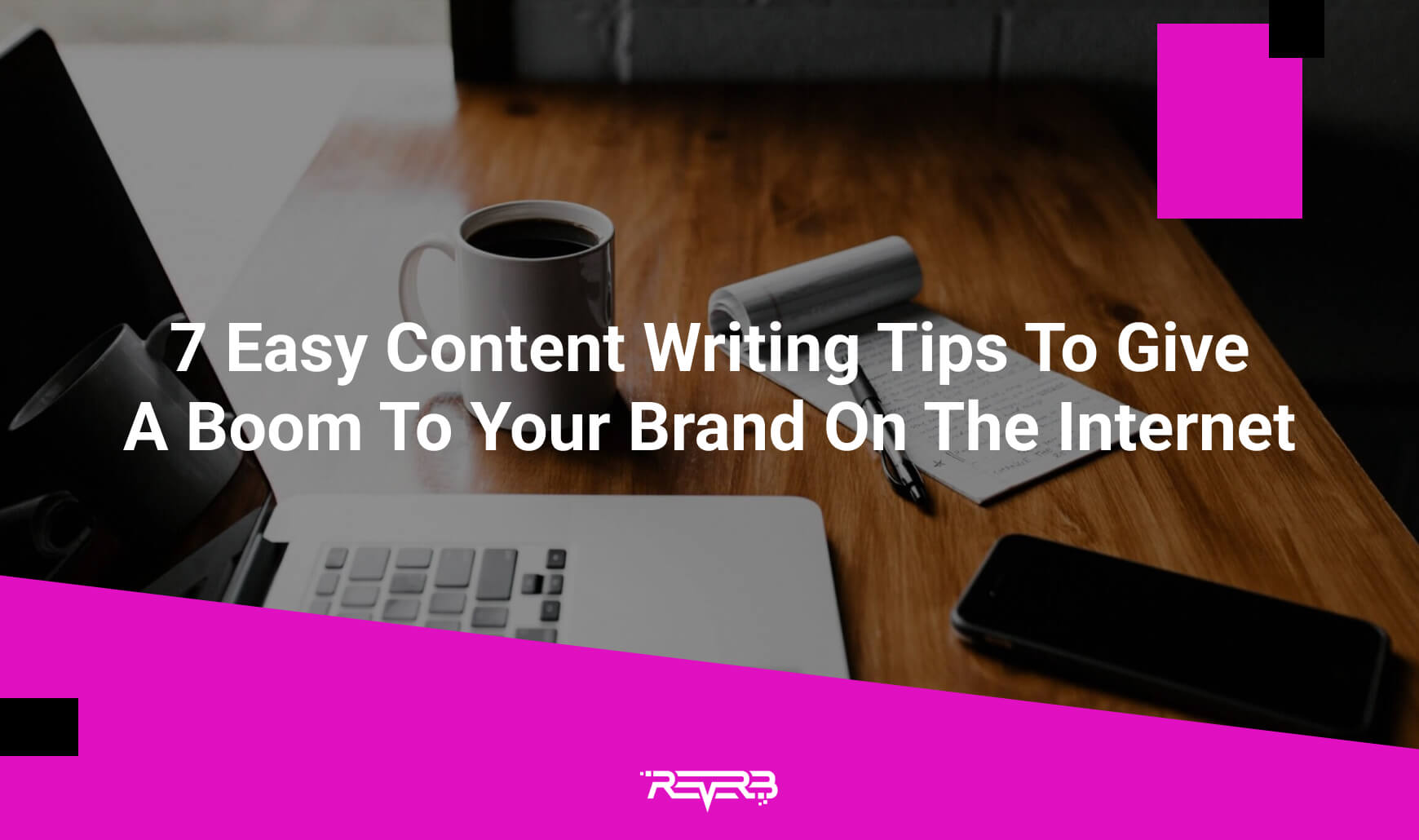 7 Easy Content Writing Tips To Give A Boom To Your Brand On The ... 7 Easy Content Writing Tips To Give A Boom To Your Brand On The ...