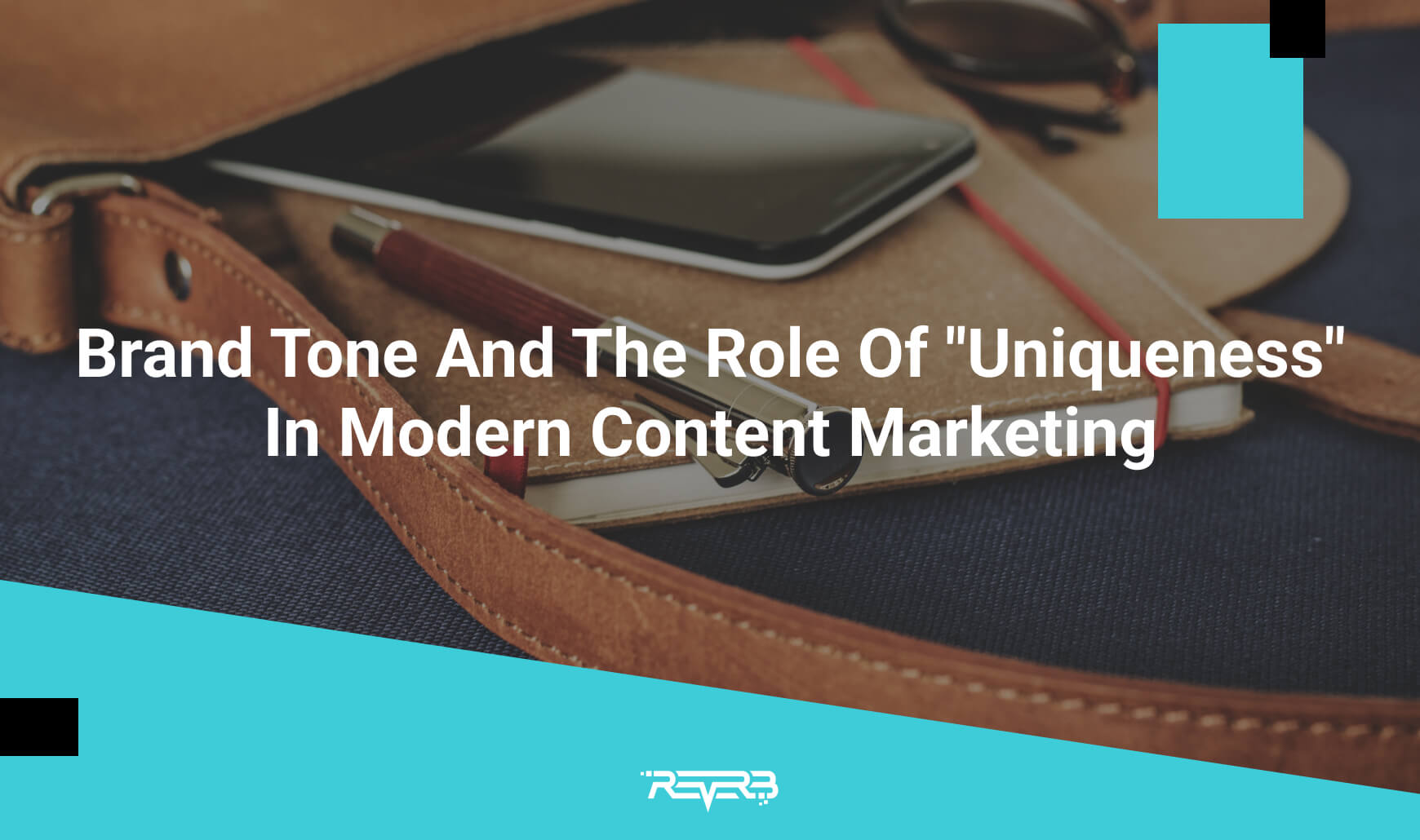 Brand Tone And The Role Of “Uniqueness” In Modern Content Marketing ...
