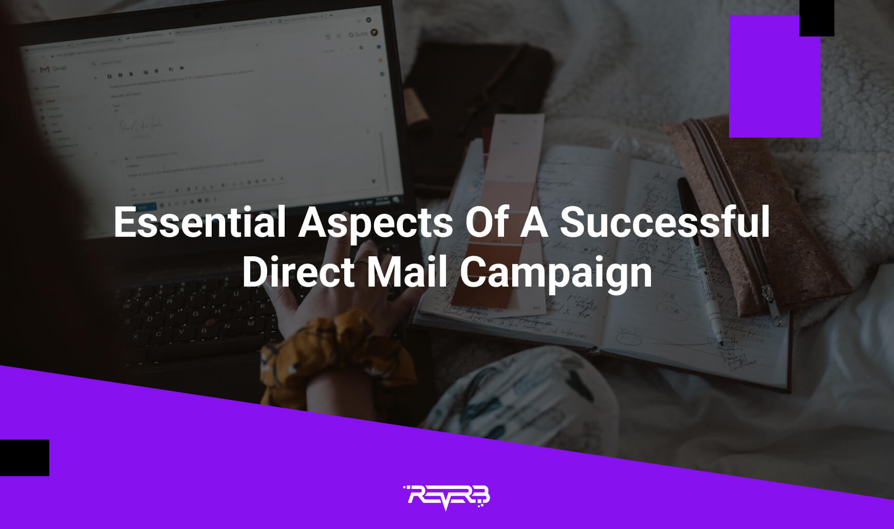 Essential Aspects Of A Successful Direct Mail Campaign | REVERB