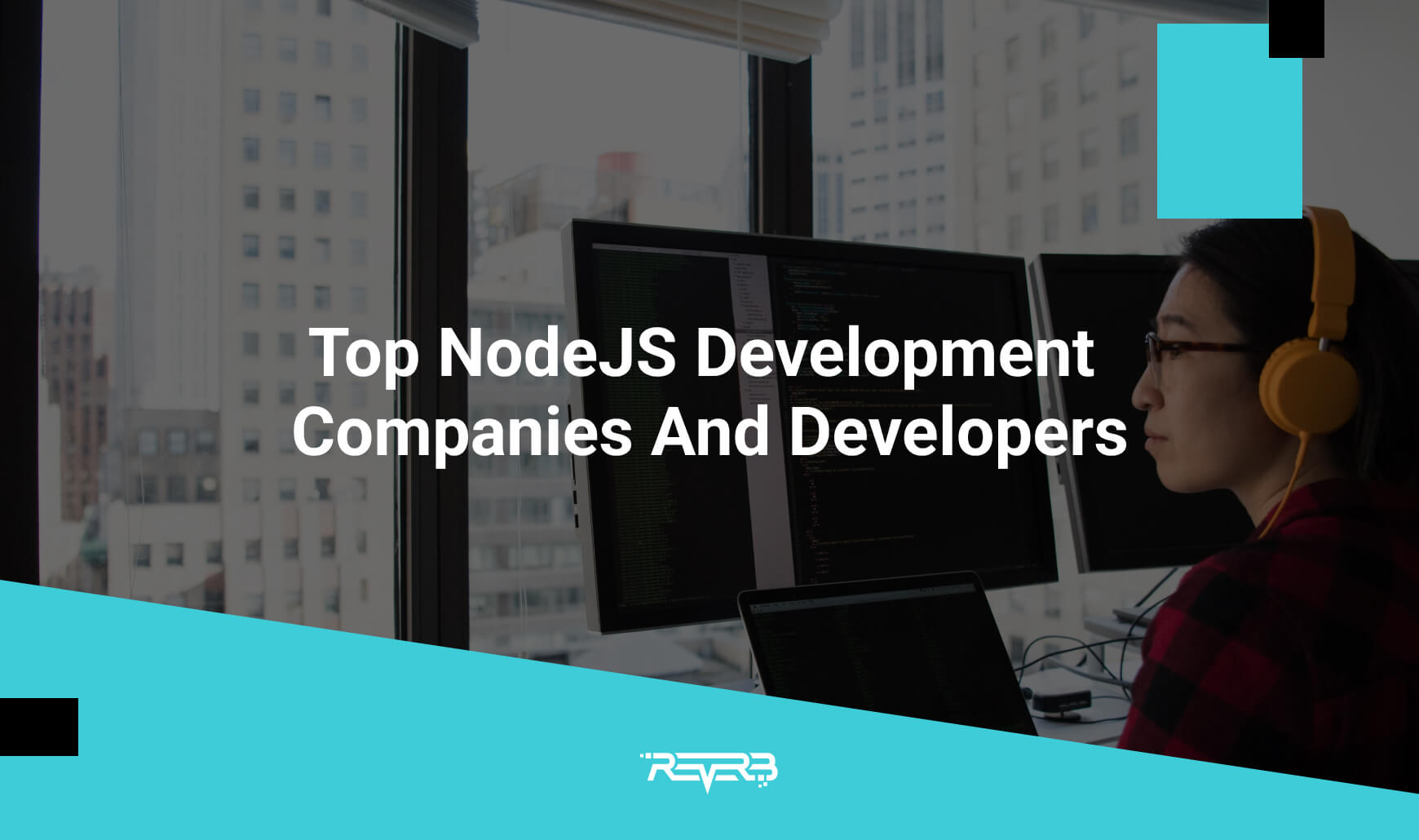 Top NodeJS Development Companies And Developers | REVERB