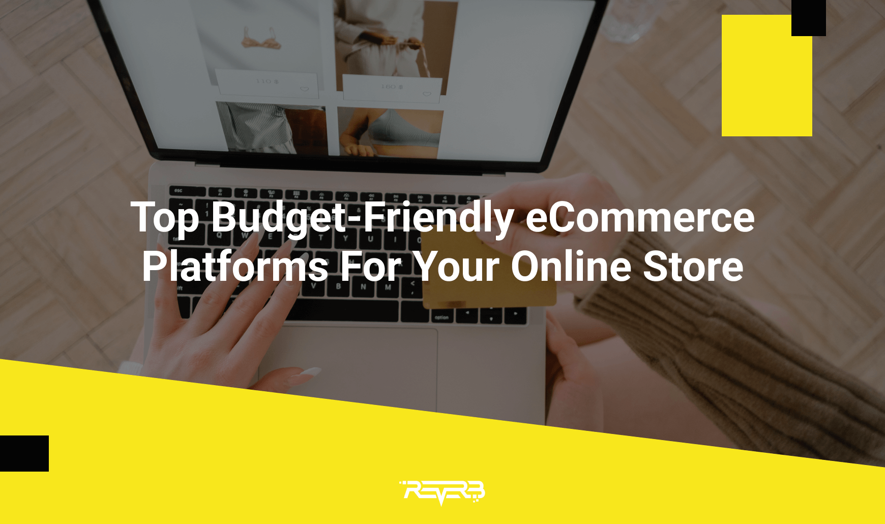 Top Budget-Friendly eCommerce Platforms - ReVerb