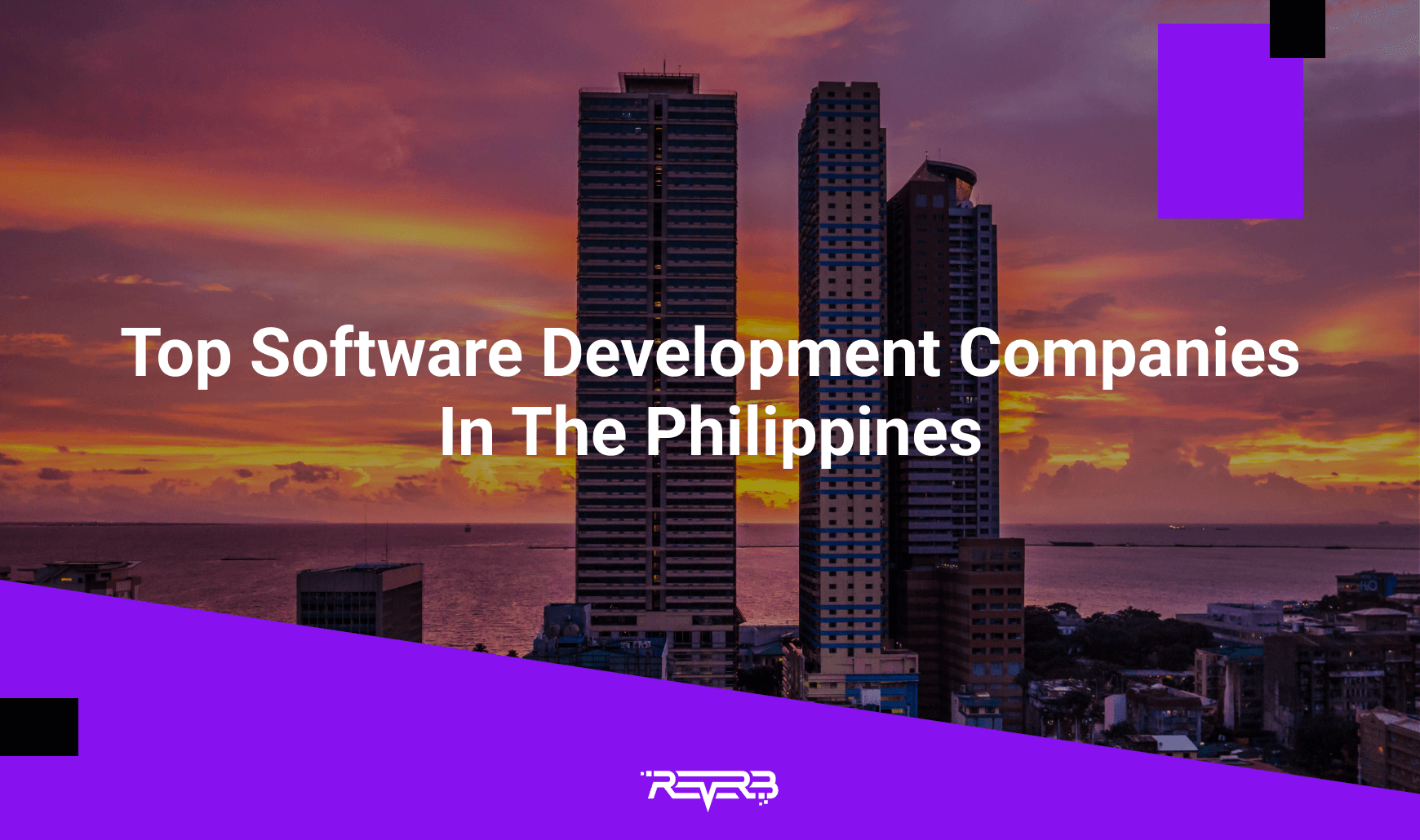 Top Software Development Companies In The Philippines | REVERB
