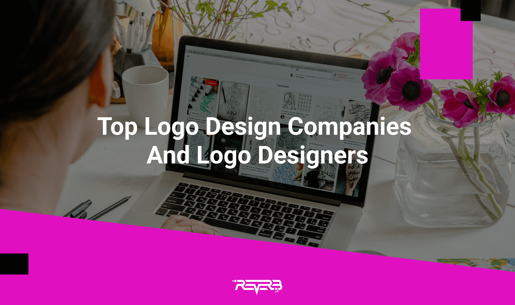 Top Logo Design Companies And Logo Designers | REVERB