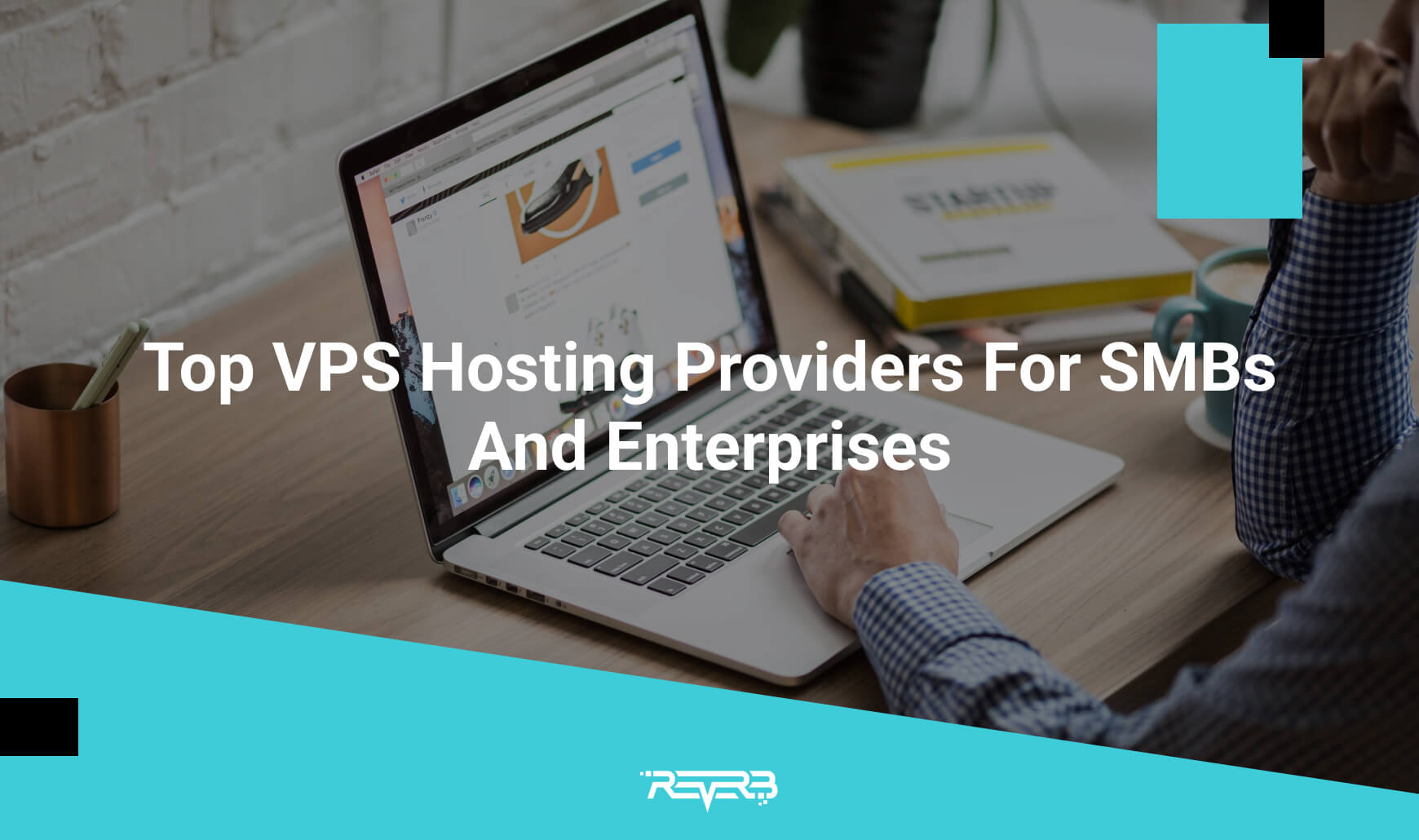 Top Virtual Private Server Hosting Providers For SMBs And Enterprises ...