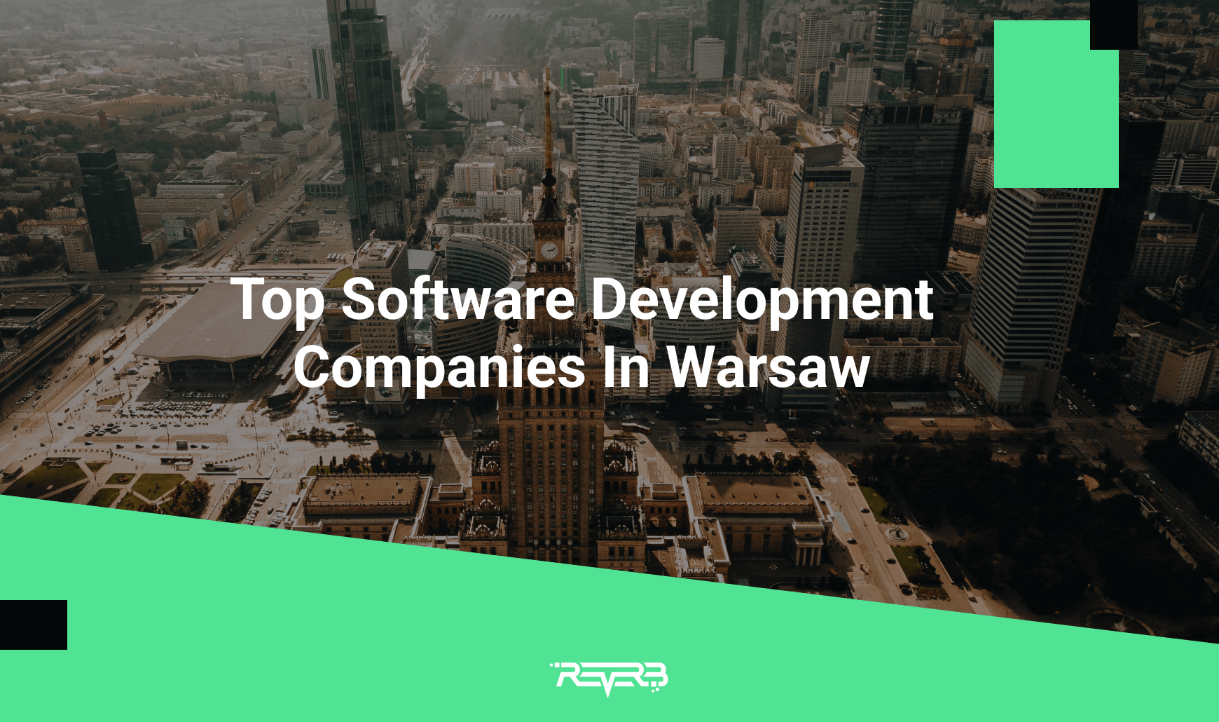 Top Software Development Companies In Warsaw | REVERB