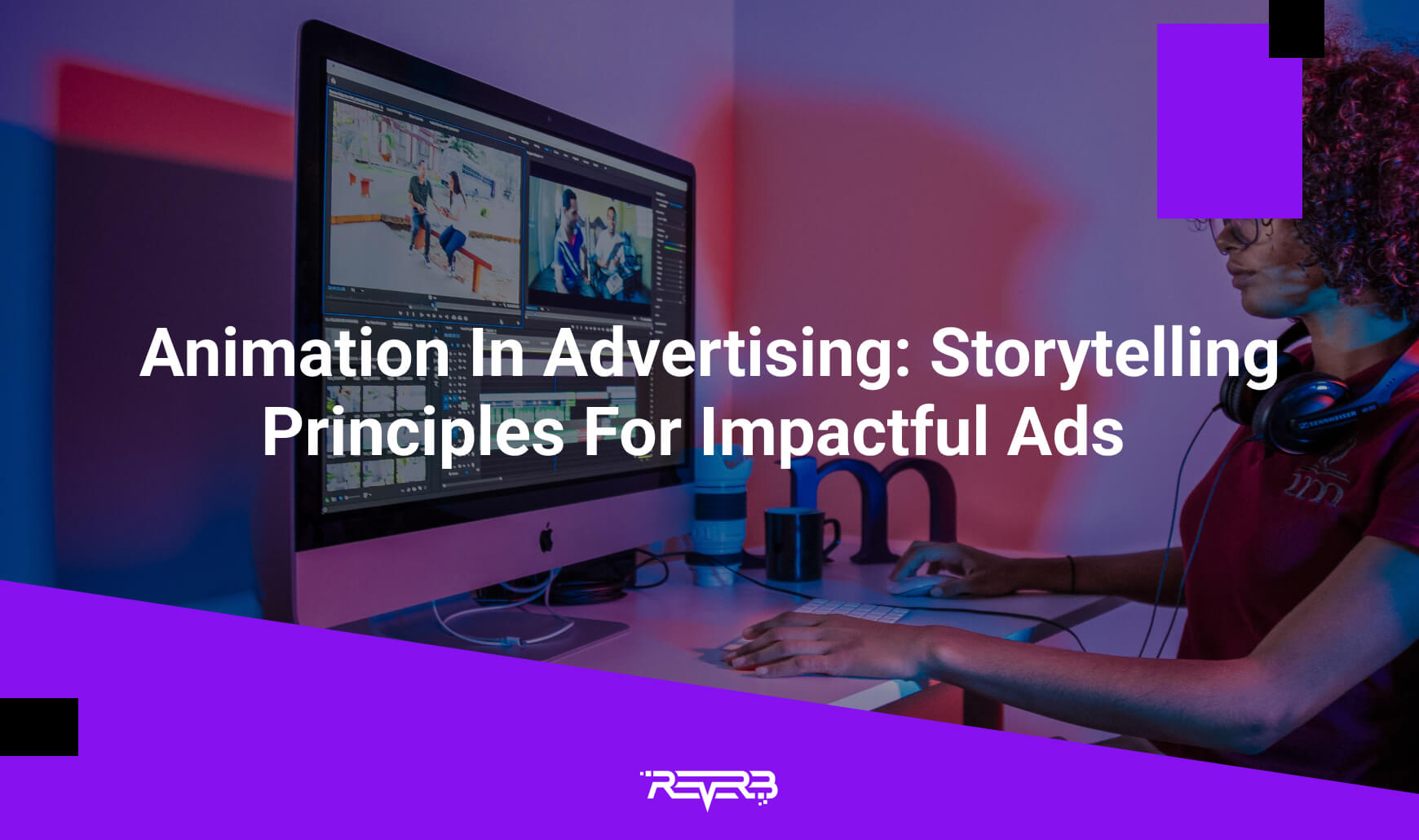 Animation In Advertising: Storytelling Principles For Impactful Ads ...