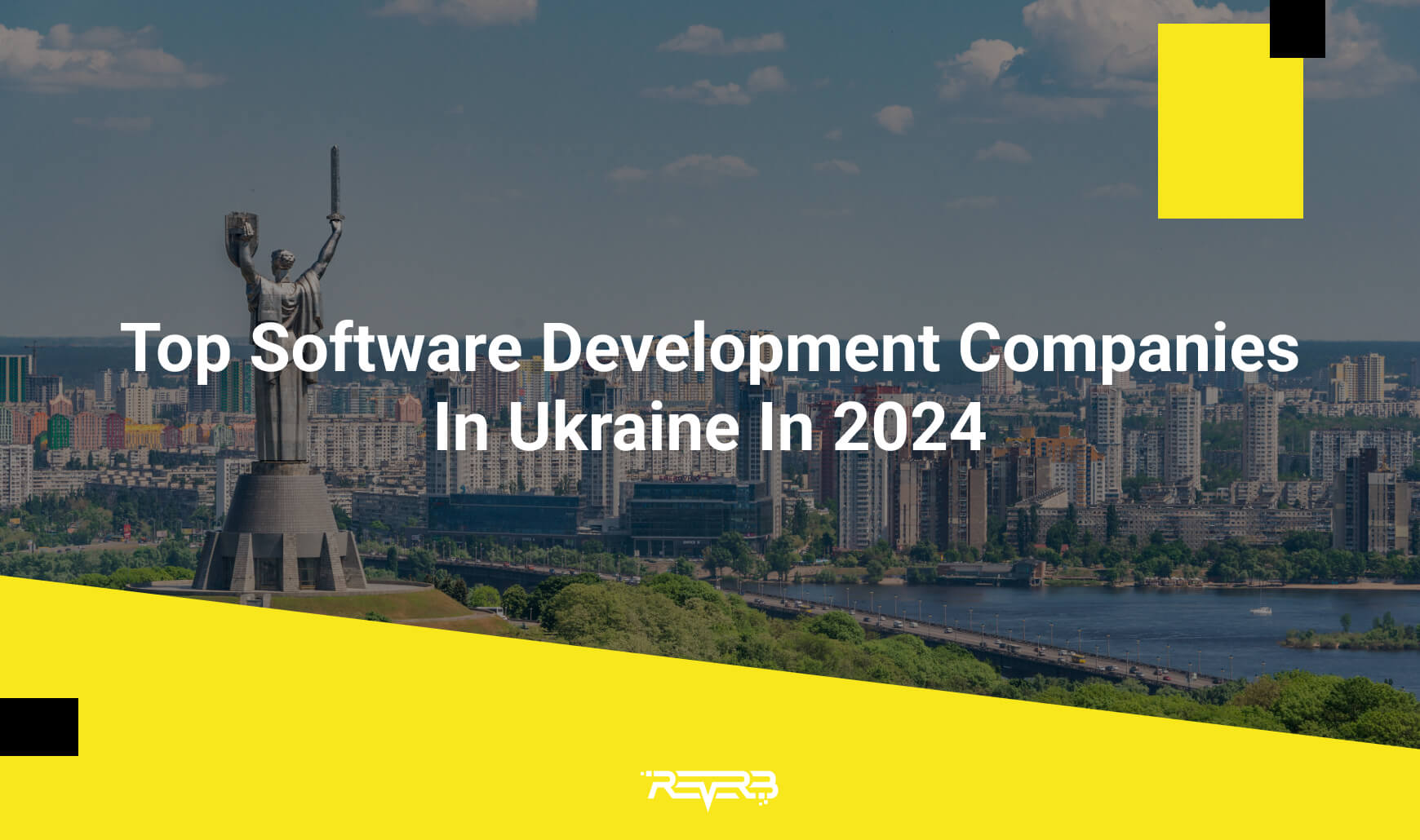 Top Software Development Companies in Ukraine in 2024 - ReVerb