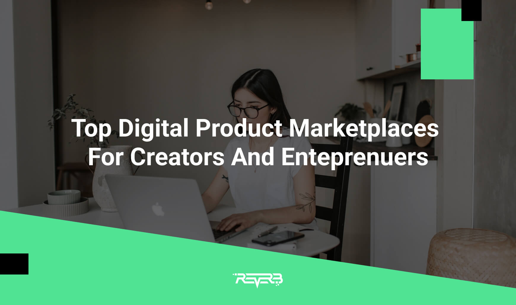 Top Digital Product Marketplaces For Creators And Enteprenuers | REVERB