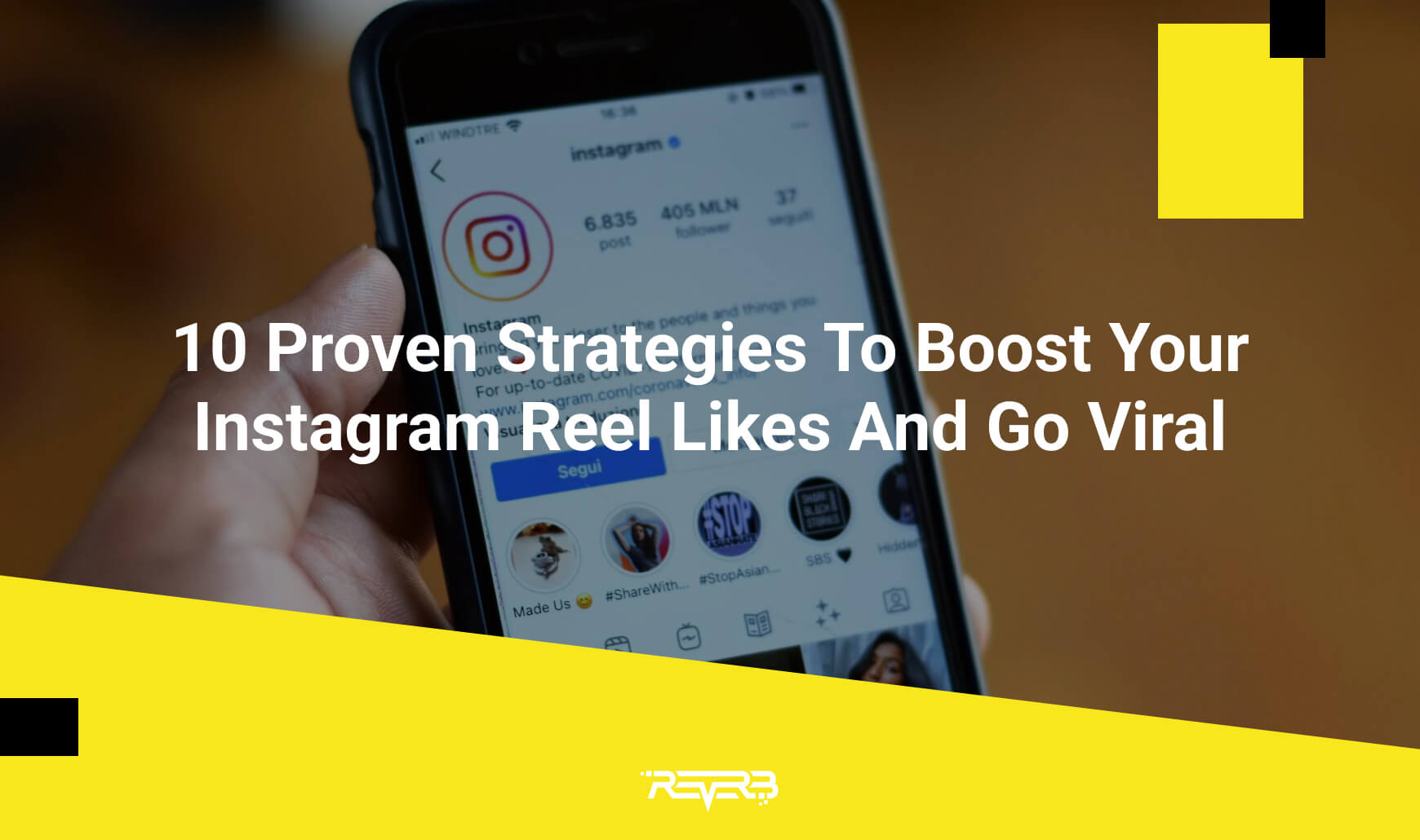 10 Proven Strategies To Boost Your Instagram Reel Likes And Go Viral ...