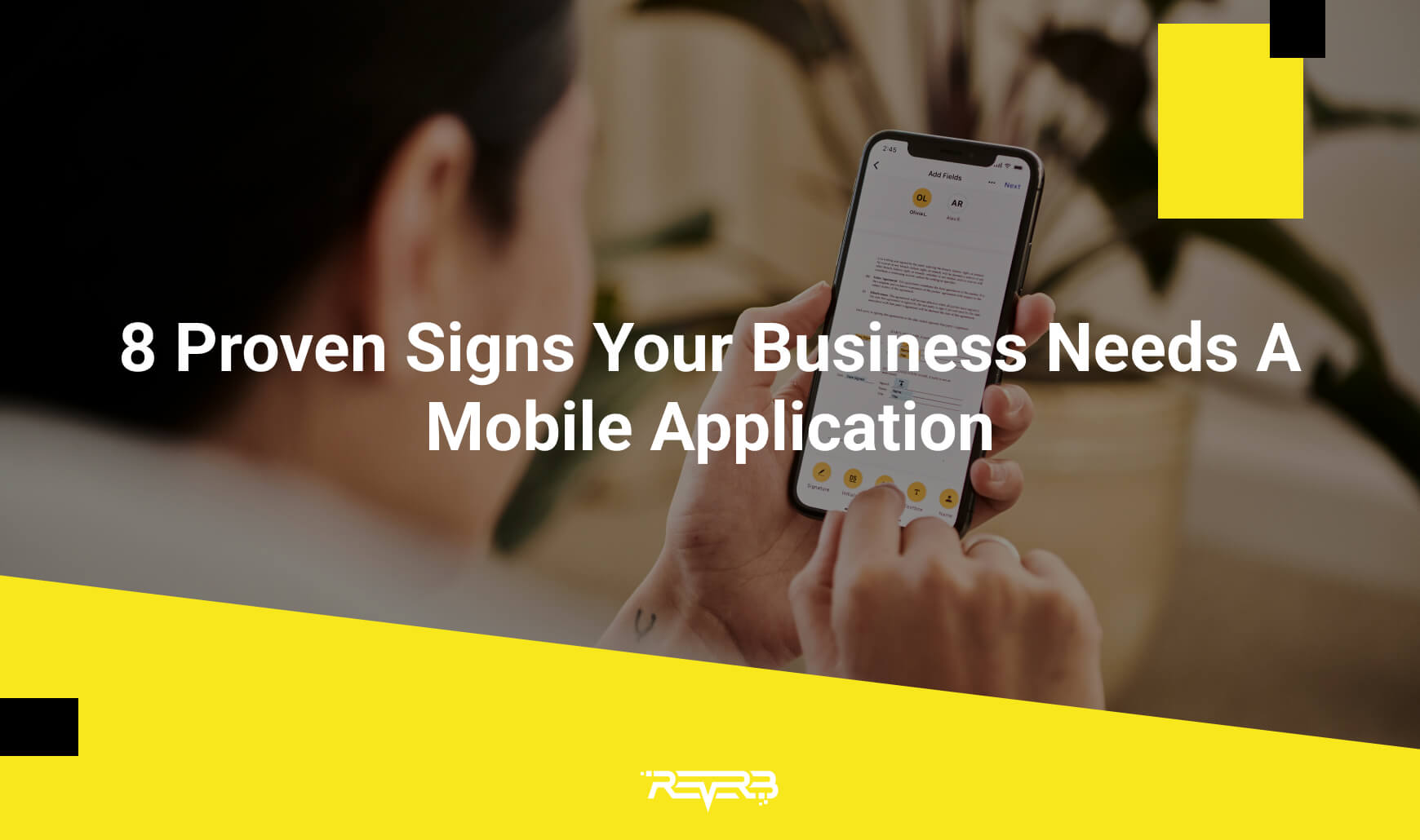 8 Proven Signs Your Business Needs a Mobile Application - ReVerb