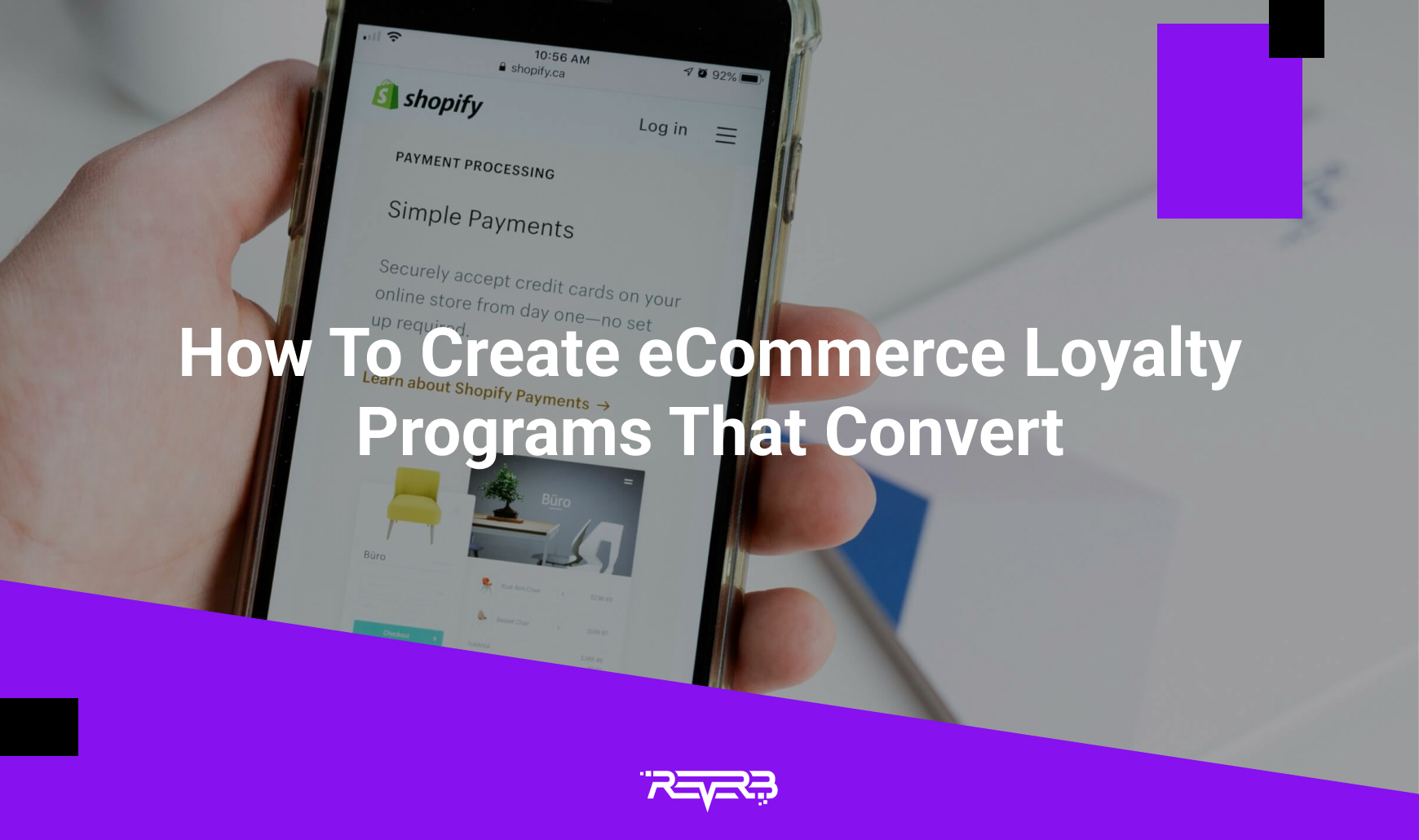 How To Create eCommerce Loyalty Programs That Convert | REVERB