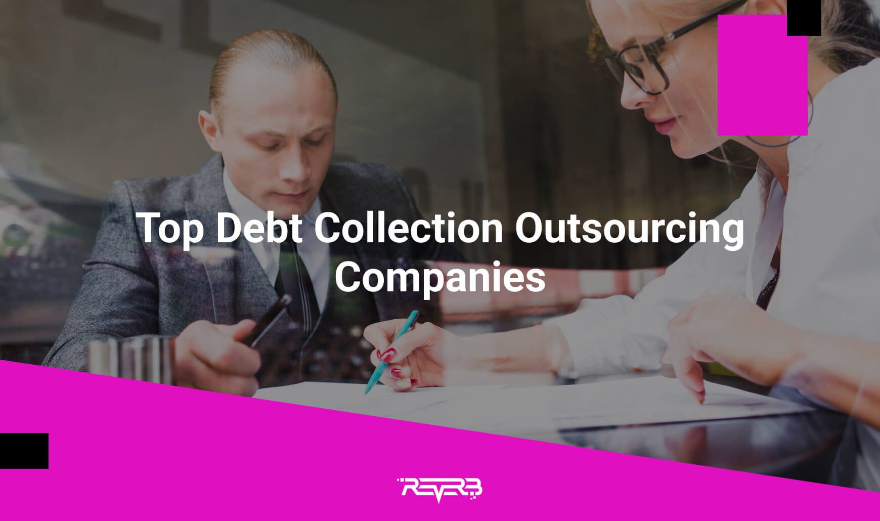 Top Debt Collection Outsourcing Companies | REVERB