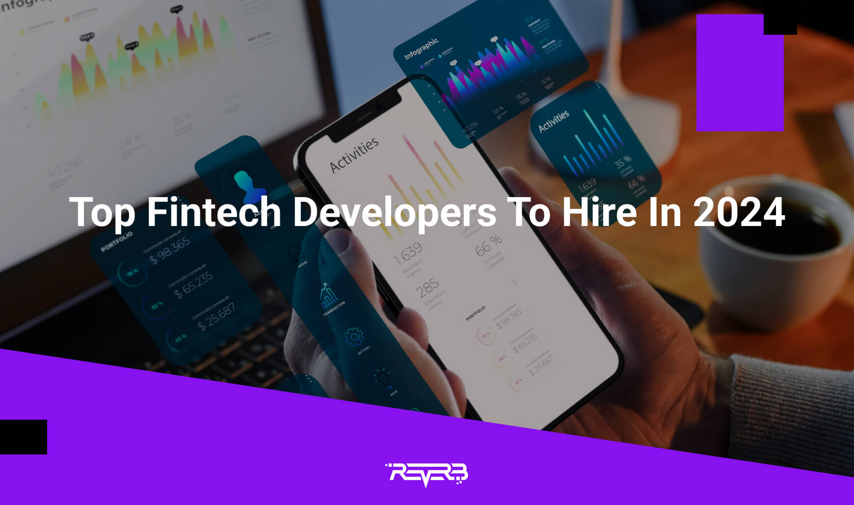 Top Fintech Developers To Hire In 2024 | REVERB