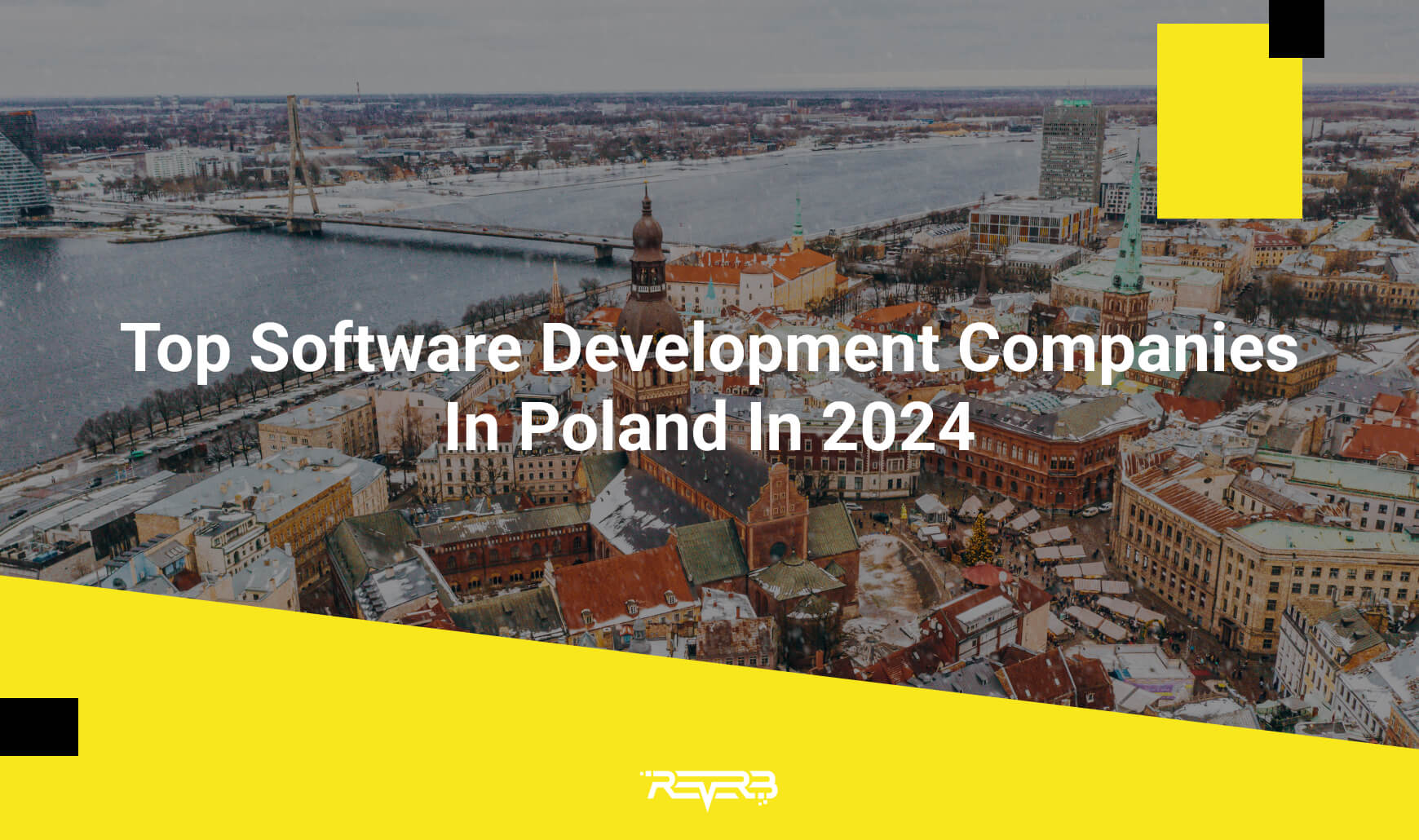 Top Software Development Companies In Poland In 2024 | REVERB