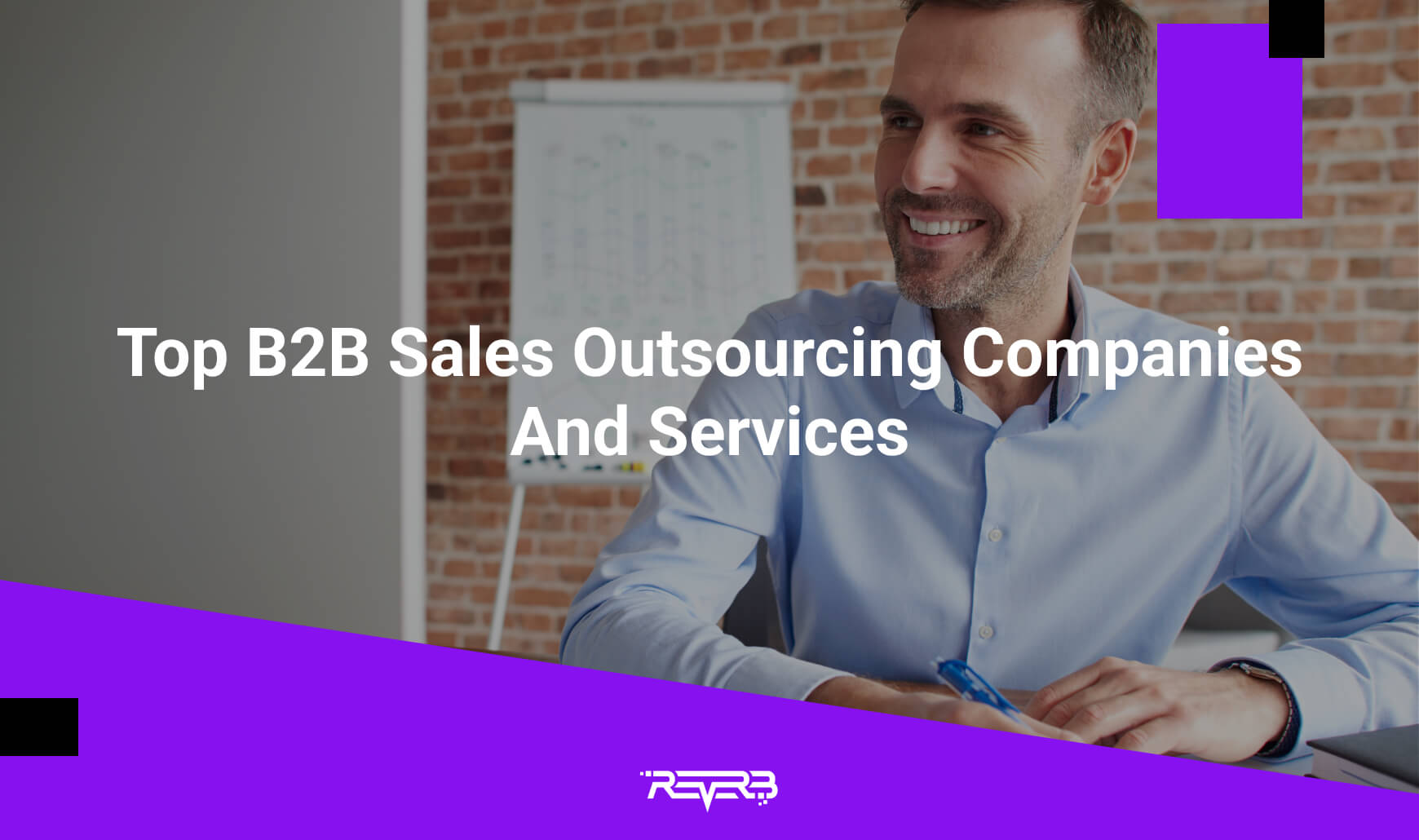 Top B2B Sales Outsourcing Companies And Services | REVERB
