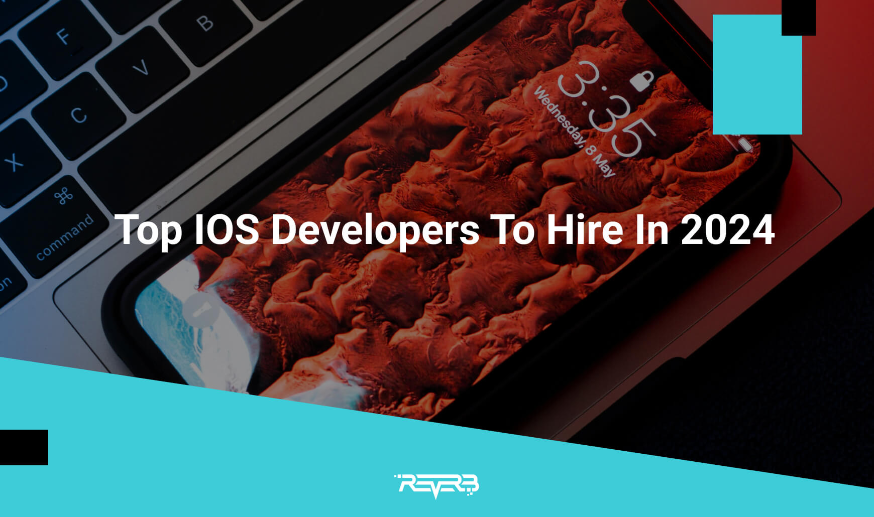 Top iOS Developers To Hire In 2024 | REVERB