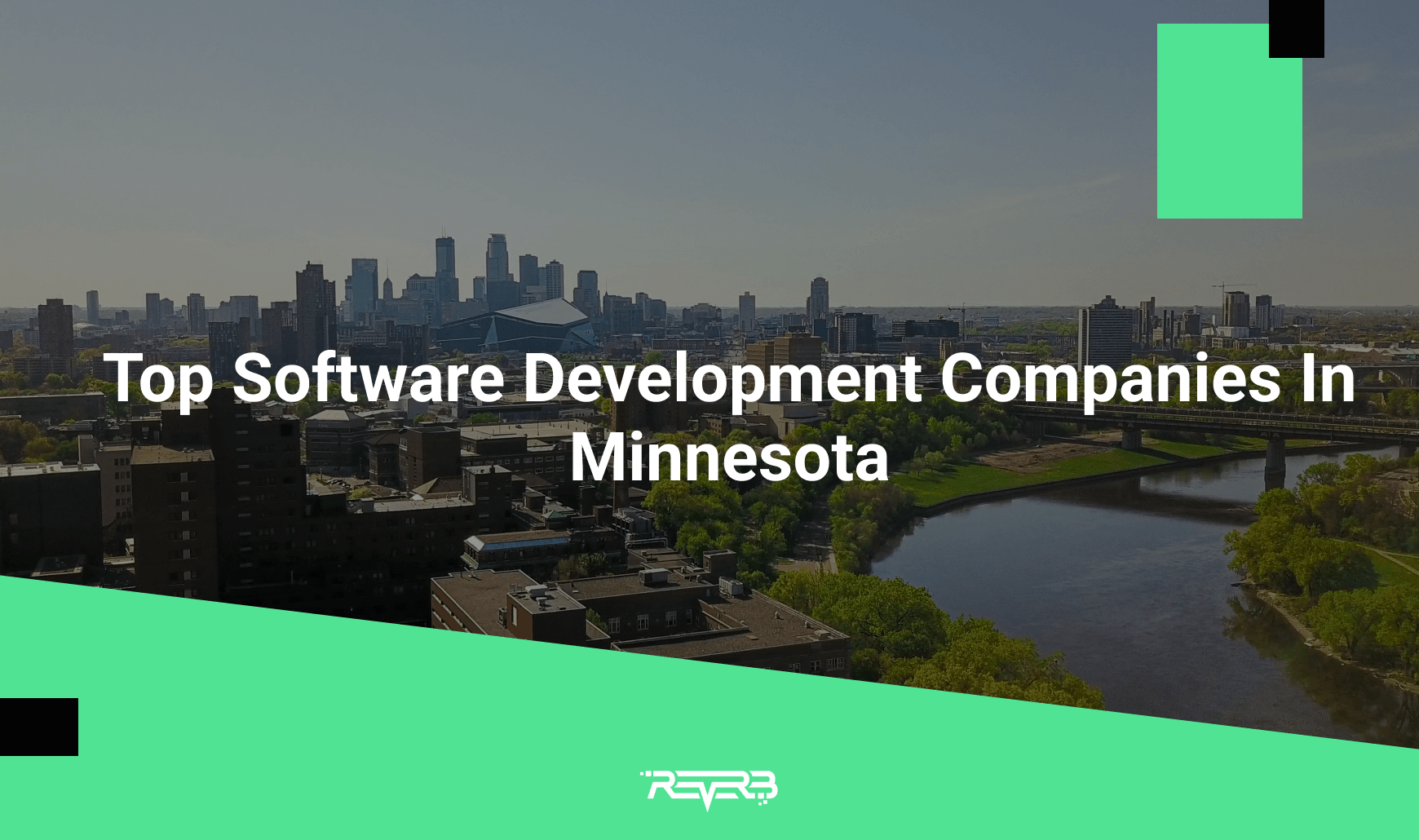 Top Software Development Companies In Minnesota | REVERB