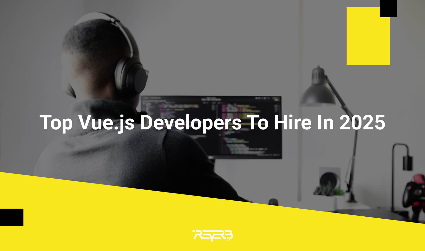 Top Vue.js Developers To Hire In 2025 | REVERB
