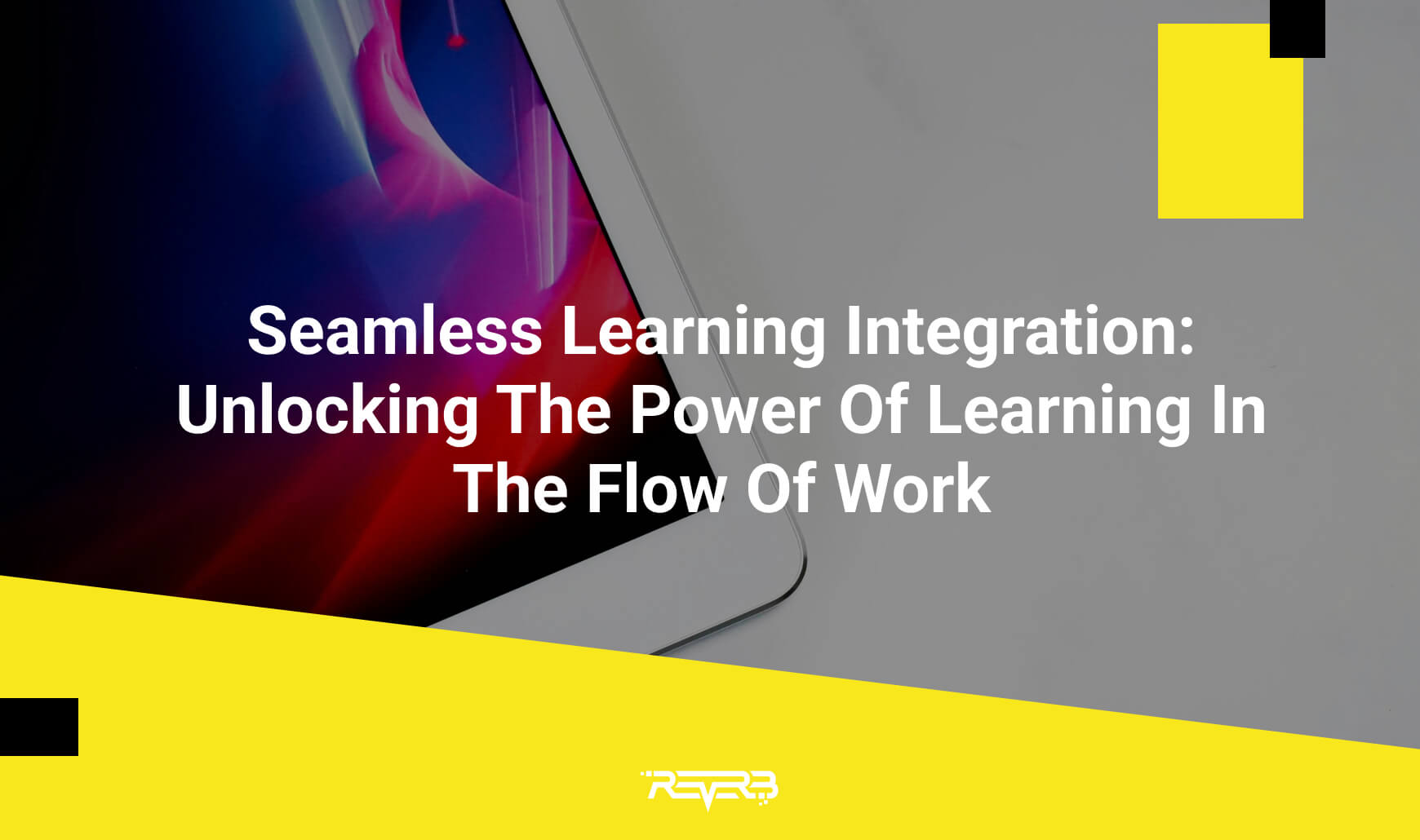 Seamless Learning Integration: Unlocking the Power of Learning In The ...