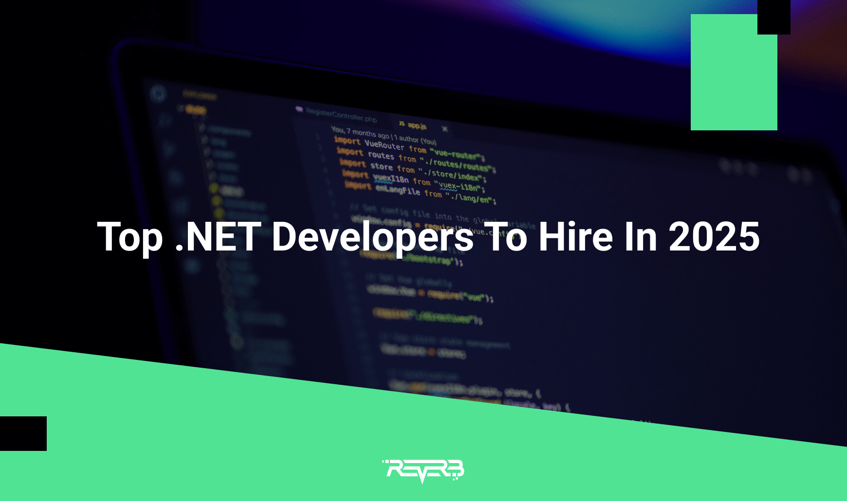 Top .NET Developers To Hire In 2025 | REVERB