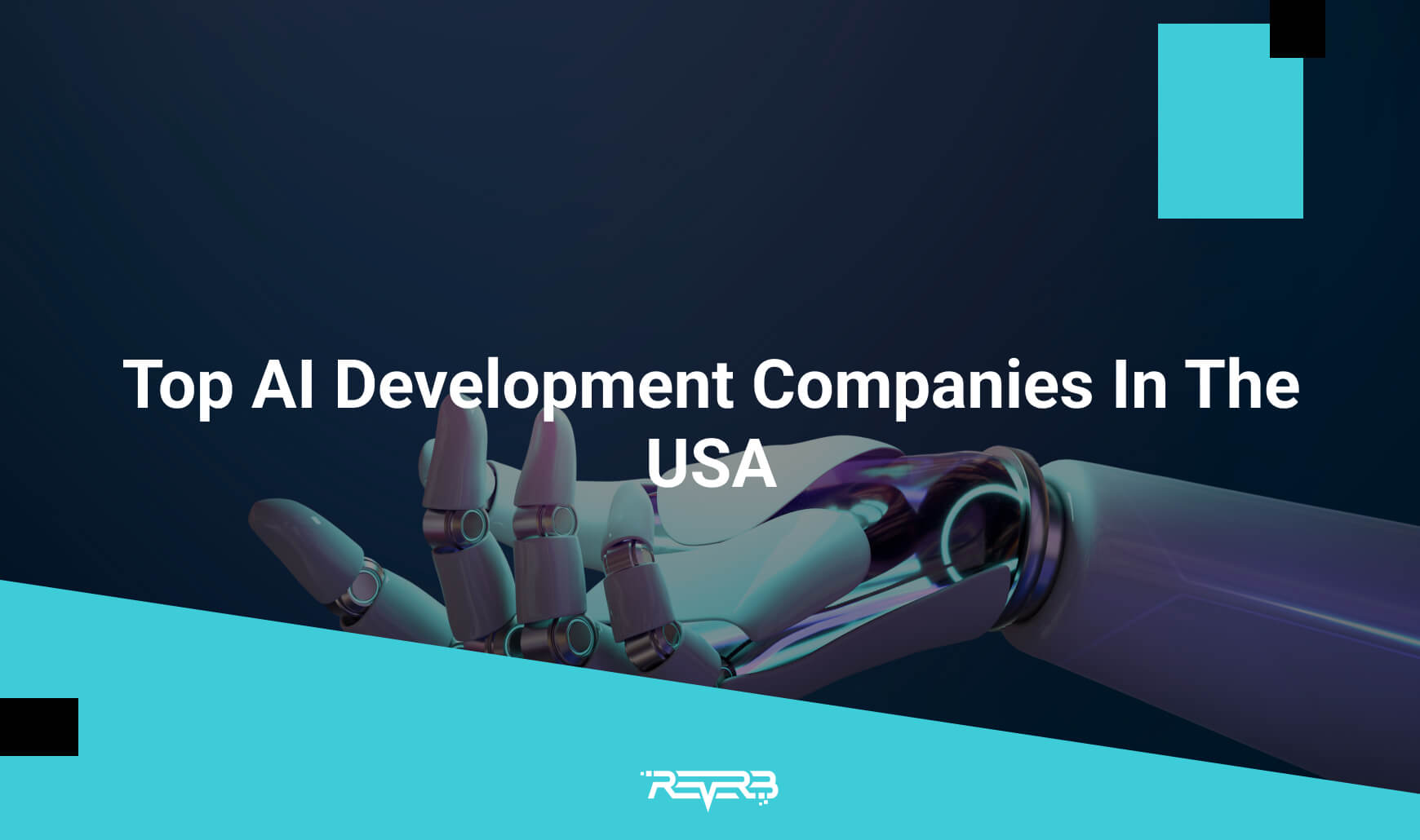 Top AI Development Companies In The USA | REVERB