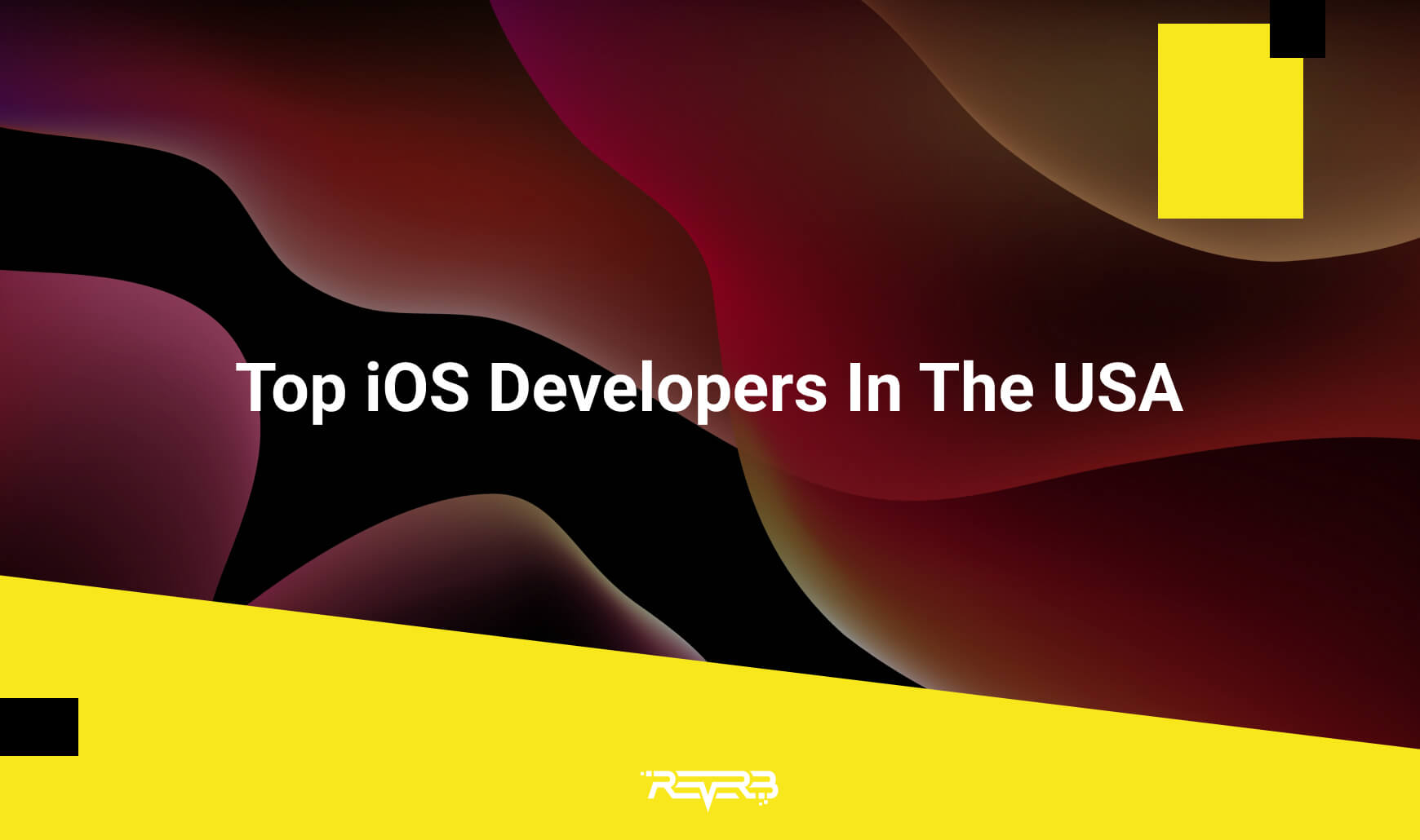 Top iOS Developers In The USA | REVERB
