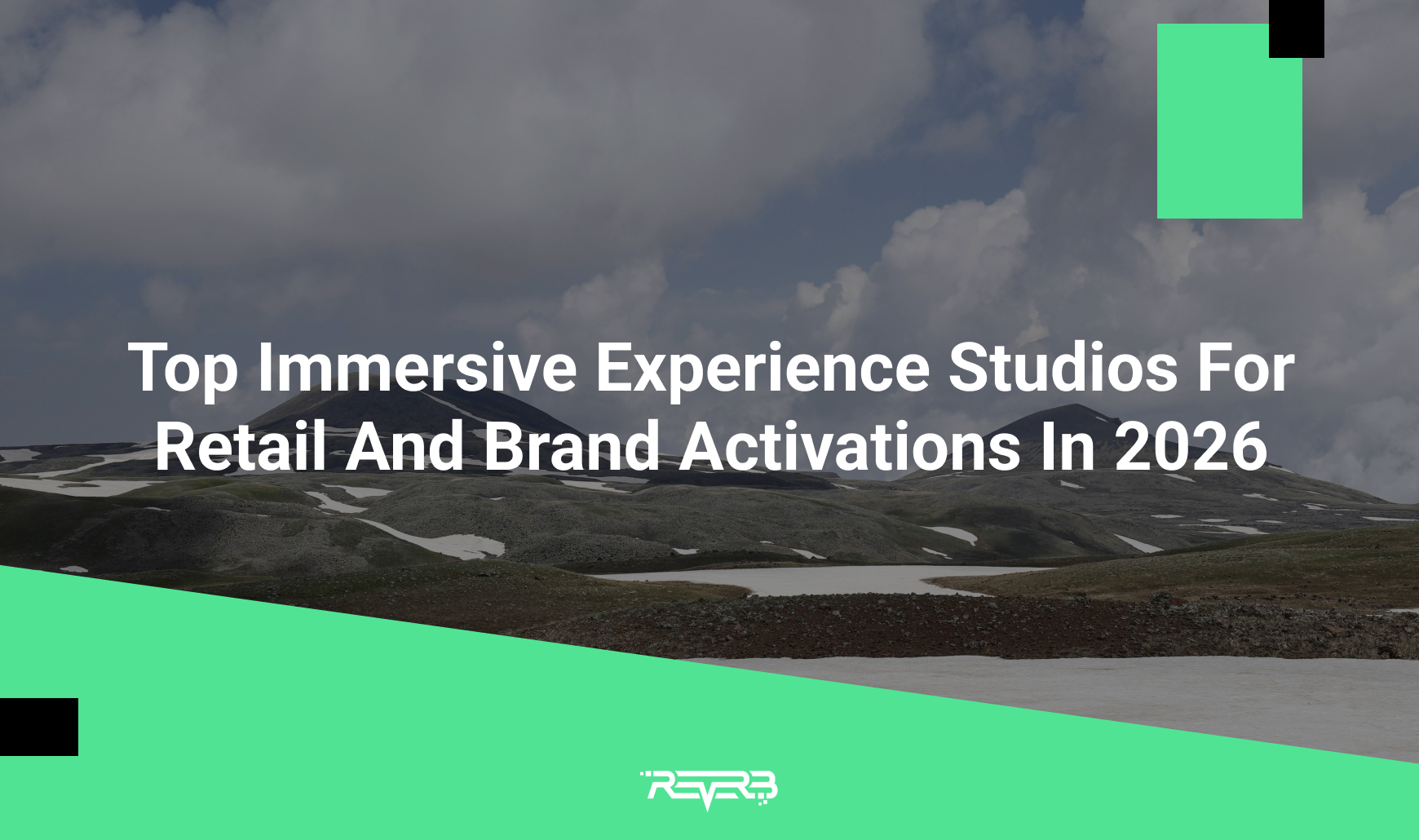 Top Immersive Experience Studios For Retail And Brand Activations In ...